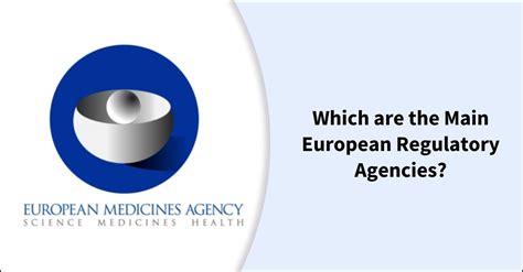 Which Are The Main European Regulatory Agencies