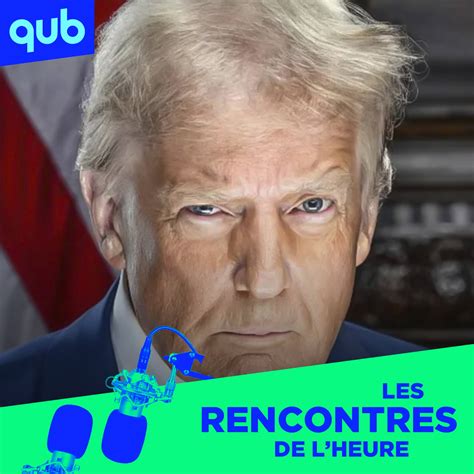 Trump «on A Un Shérif Aux États Unis Qui était Un Bandit La Veille Dit Luc Laliberté