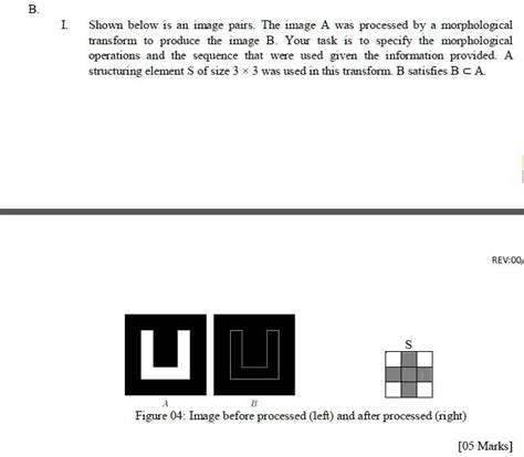B I Shown Below Is An Image Pairs The Image A Was Processed By A