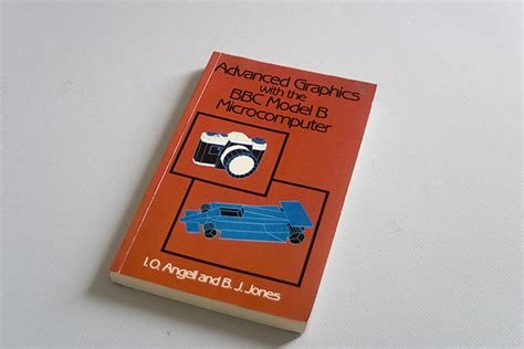 Advanced Graphics With The Bbc Model B Microcomputer