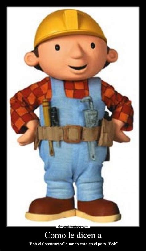 Imágenes Y Carteles De Constructor Desmotivaciones