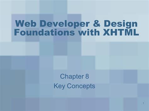 Web Developer And Design Foundations With Xhtml Ppt Download