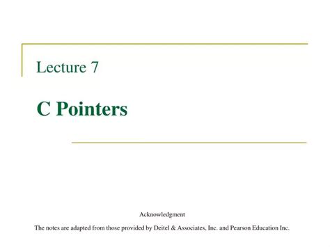 Ppt Lecture 7 C Pointers Powerpoint Presentation Free Download Id