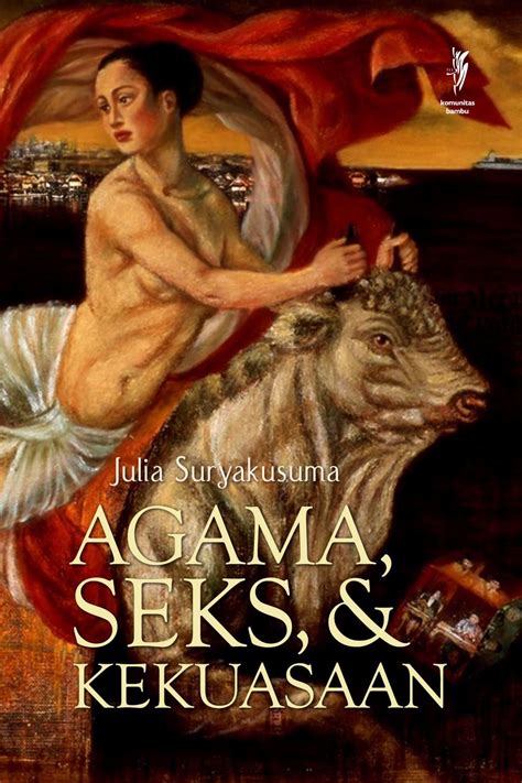 Agama Seks Dan Kekuasaan Komunitas Bambu