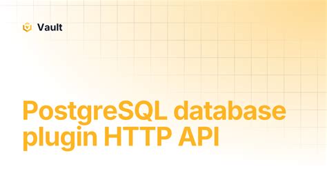 Postgresql Database Plugin Api Vault