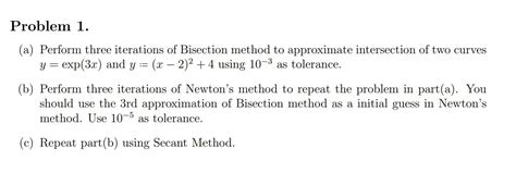 Solved Problem 1 A Perform Three Iterations Of Bisection