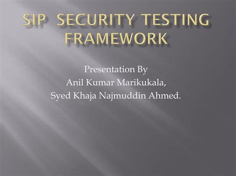 Ppt Sip Security Testing Framework Powerpoint Presentation Free