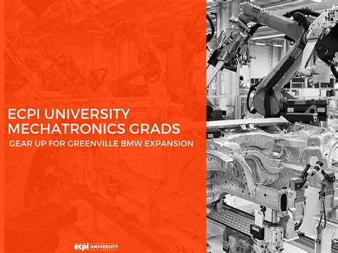 Ecpi University Mechatronics Grads Gear Up For Greenville Bmw Expansion