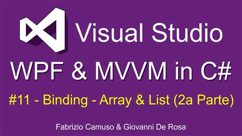 wpf and mvvm in c ita 11 binding array and list 2a parte youtube