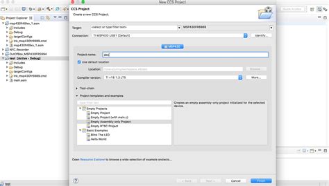 CCS MSP430FR6989 MACOS No Option For Create Empty Assembly Only Project And No Option For