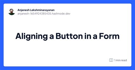 aligning a button in a form