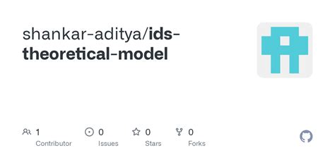 GitHub Shankar Aditya Ids Theoretical Model