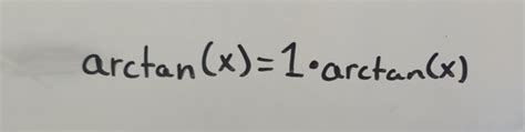 Solved Arctan X 1 Arctan X Chegg Com