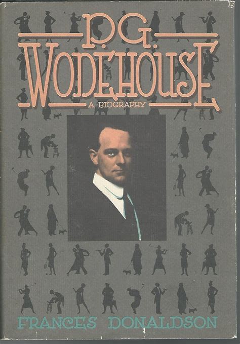 P G Wodehouse A Biography Frances Donaldson 9780394505800 Amazon