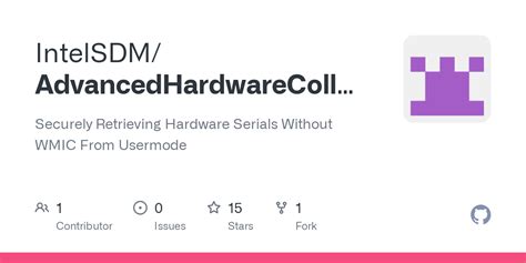 GitHub IntelSDM AdvancedHardwareCollection Securely Retrieving Hardware Serials Without WMIC