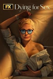 Dying For Sex Limited Series Rotten Tomatoes