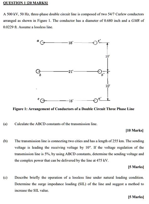 Solved Question 1 [20 Marks] A 500 Kv 50 Hz Three Phase Double