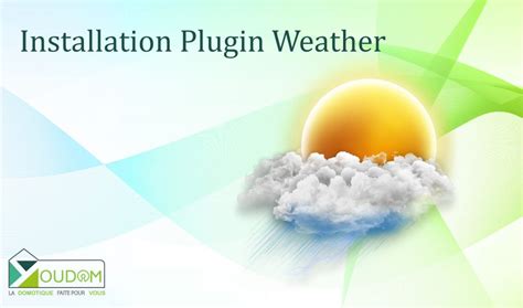 Installation Plugin Weather Pour Domotique Jeedom