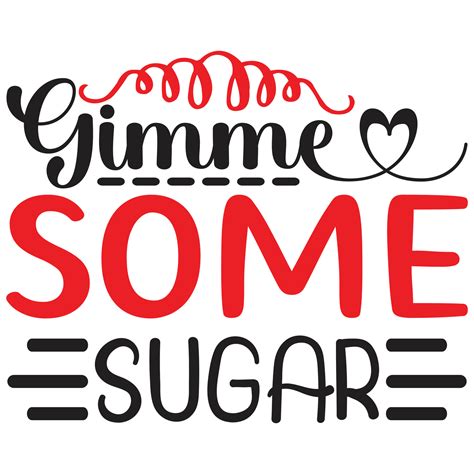 Gimme Some Sugar 29238720 Vector Art At Vecteezy