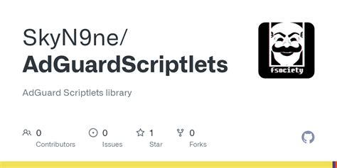 github skyn9ne adguardscriptlets adguard scriptlets library