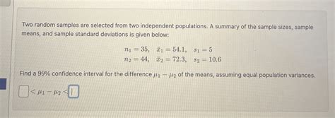 solved two random samples are selected from two independent