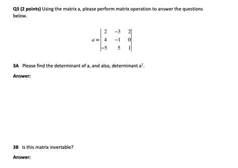 solved q3 2 points using the matrix a please perform