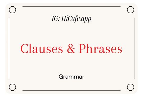 Clauses And Phrases In English With Examples Hicafe