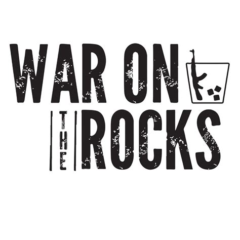 War On The Rocks Podcast Apple Podcasts