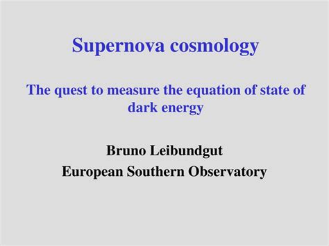 Ppt Supernova Cosmology The Quest To Measure The Equation Of State Of