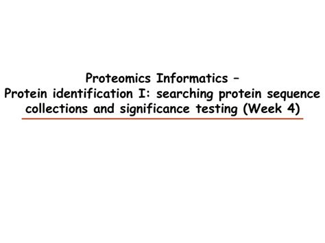 [ppt] Proteomics Informatics Protein Identification I Searching Protein Powerpoint