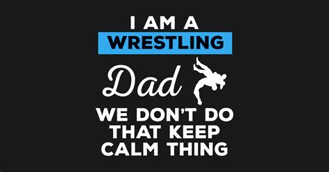 Wrestling Dad Wrestling Dad T Shirt Teepublic