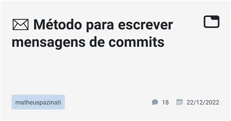 Método para escrever mensagens de commits matheuspazinati TabNews