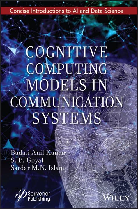 Cognitive Computing Models In Communication Systems Softarchive