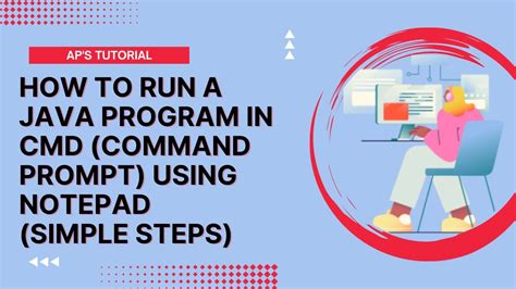 How To Run A Java Program In Command Prompt Using Notepad Instead Of Using Vs Code Or Online