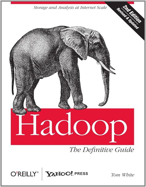 Hadoop The Definitive Guide 9781449389734 White Tom Books