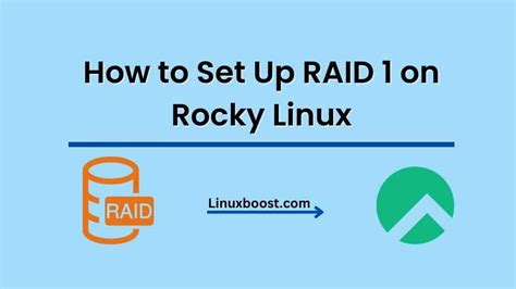 How To Set Up Raid 1 On Rocky Linux Linuxboost