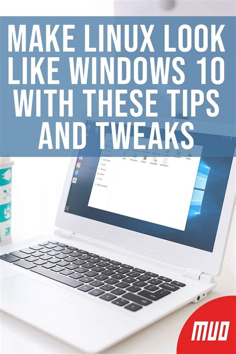 Make Linux Look Like Windows With These Tips And Tweaks Artofit