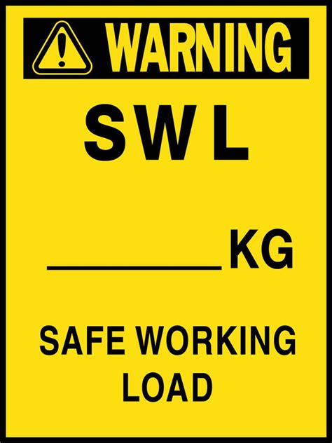Warning Swl Safe Working Load Sign New Signs Warning Swl Safe Working Load Sign New Signs