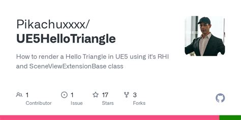 Github Pikachuxxxxue5hellotriangle How To Render A Hello Triangle In Ue5 Using Its Rhi And