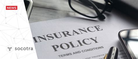 Socotra Connected Core The First Insurance Policy Core Platform