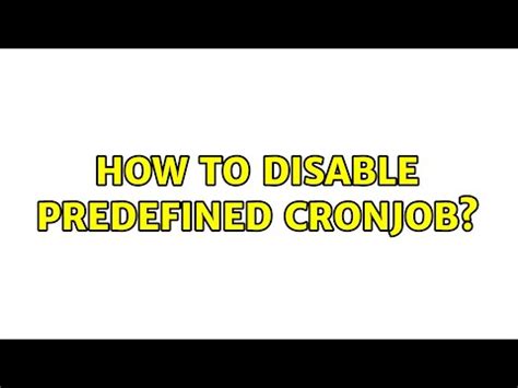 How To Disable All Cron Jobs In Linux
