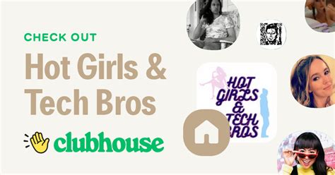 Hot Girls And Tech Bros