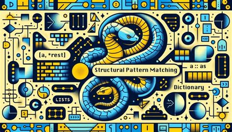 Pattern Matching Lists And Dictionaries In Python