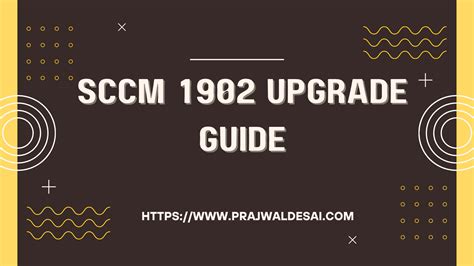 Comprehensive SCCM 1902 Upgrade Guide