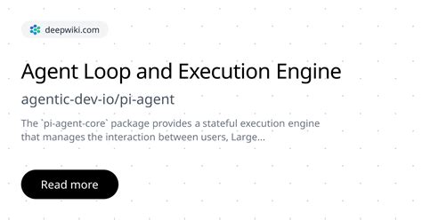 Agent Loop And Execution Engine Agentic Dev Iopi Agent Deepwiki