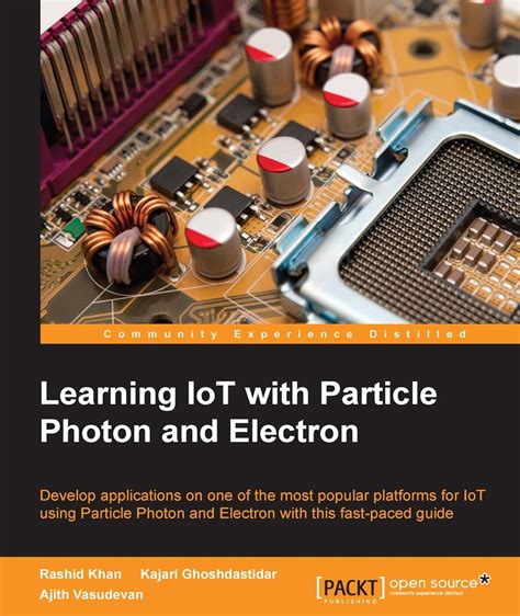 learning iot with particle photon and electron ebook khan rashid