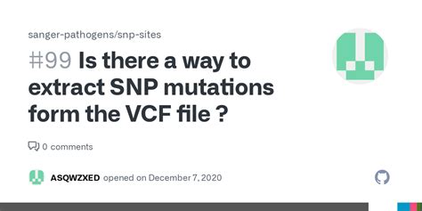 Is There A Way To Extract SNP Mutations Form The VCF File Issue Sanger Pathogens Snp