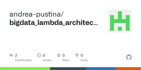 Github Andrea Pustinabigdatalambdaarchitecture