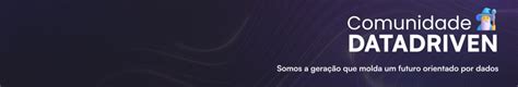 Comunidade Data Driven Linkedin