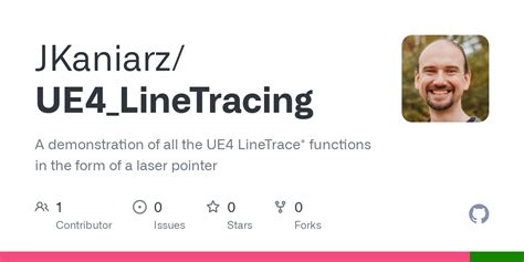 GitHub JKaniarz UE4 LineTracing A Demonstration Of All The UE4 LineTrace Functions In The